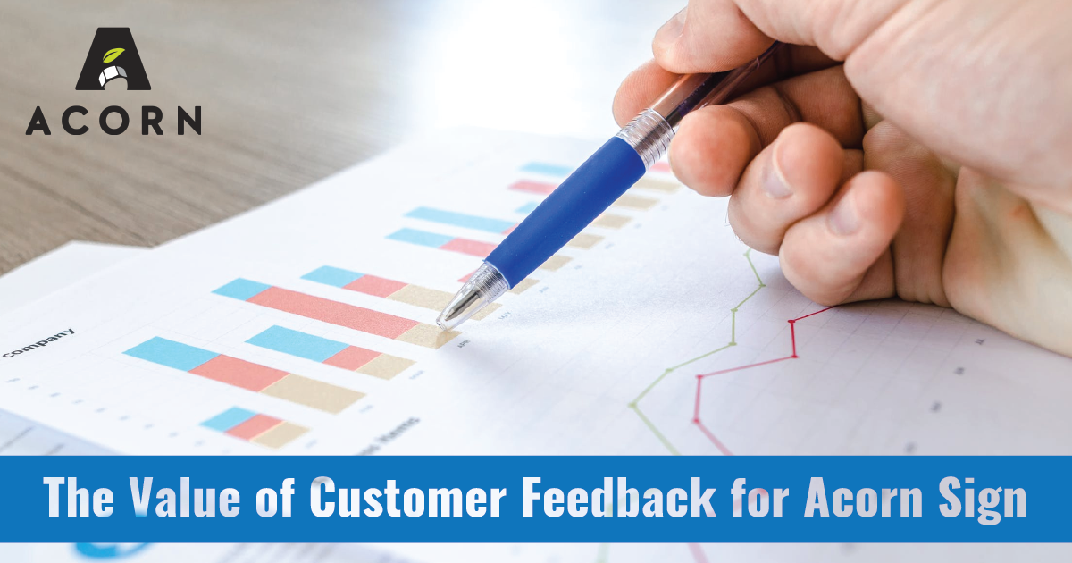 The Value of Customer Feedback for Acorn Sign - Acorn Sign