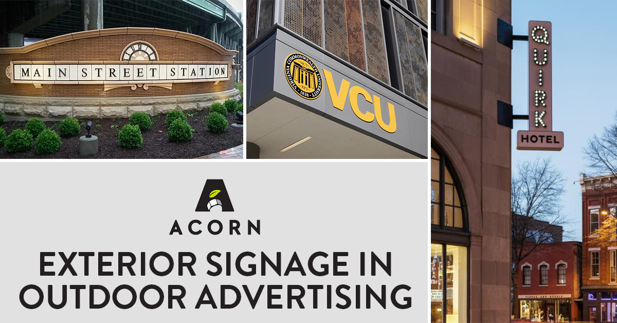Acorn in Action: Exterior Signage in Outdoor Advertising - Acorn Sign